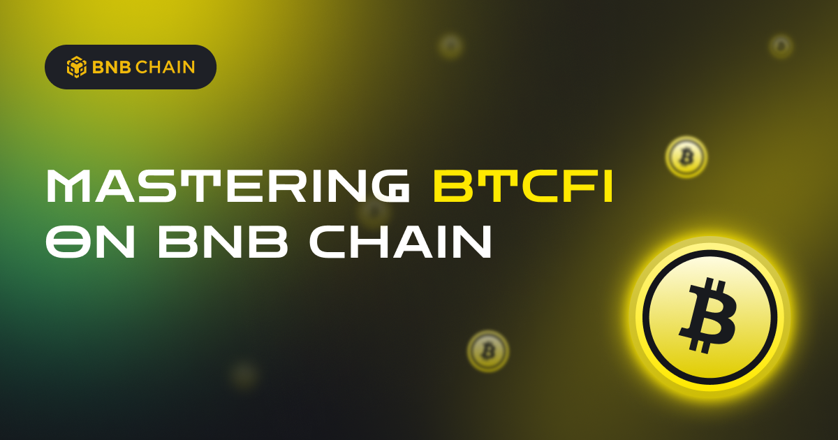 Get BTC - BNB Chain BTCFi
